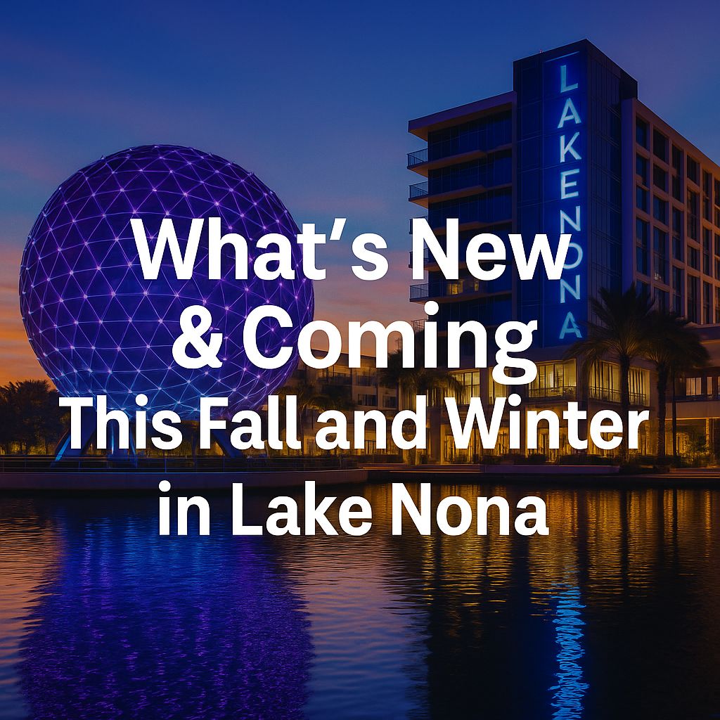 What’s New in Lake Nona This Fall & Winter: Restaurants, Tech ...
